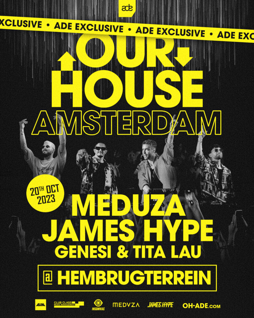 ADE 2023 - JAMES HYPE & MEDUZA bringen ihr ‘OUR HOUSE’ Konzept exklusiv ...